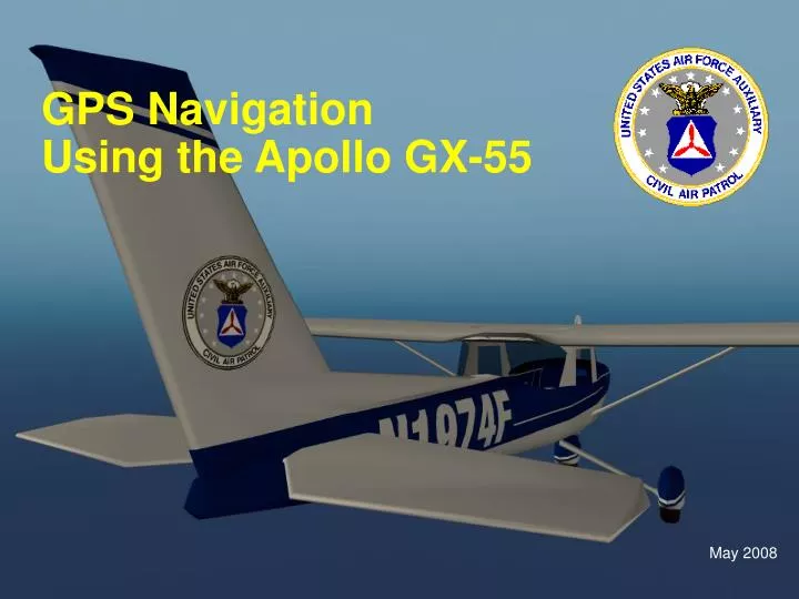 PPT - GPS Navigation Using the Apollo GX-55 PowerPoint Presentation ...