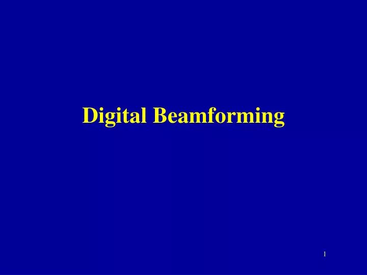 PPT - Digital Beamforming PowerPoint Presentation, free download - ID ...