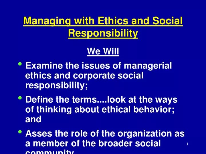 PPT - Managing with Ethics and Social Responsibility PowerPoint ...