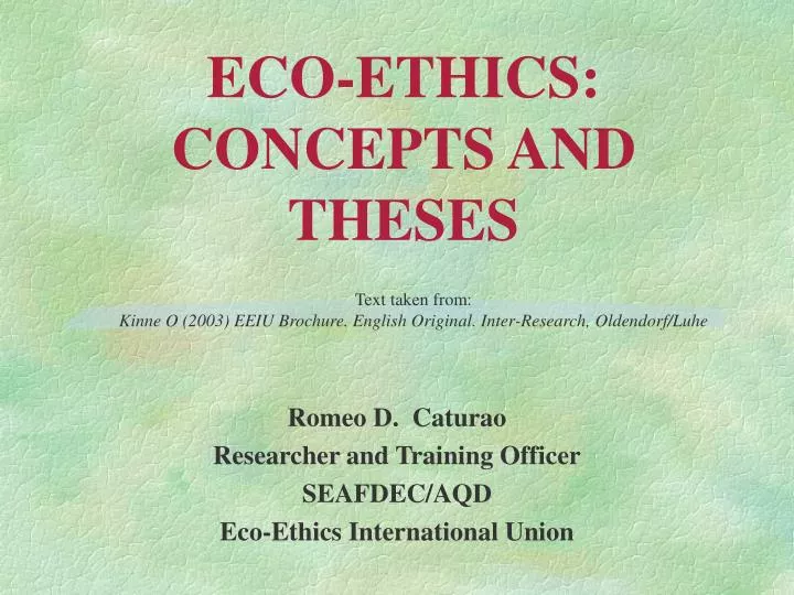 PPT - ECO-ETHICS: CONCEPTS AND THESES PowerPoint Presentation, free ...