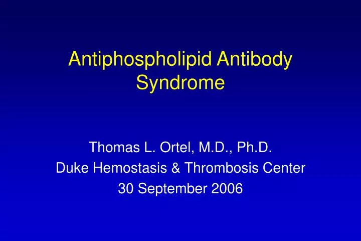 Ppt Antiphospholipid Antibody Syndrome Powerpoint Presentation Free