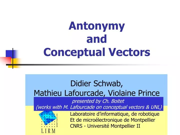 PPT - Antonymy and Conceptual Vectors PowerPoint Presentation, free ...