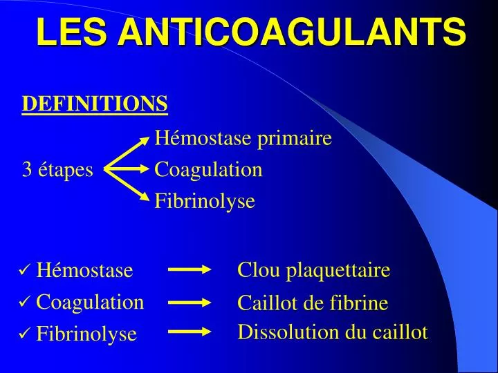 PPT - LES ANTICOAGULANTS PowerPoint Presentation, free download - ID ...