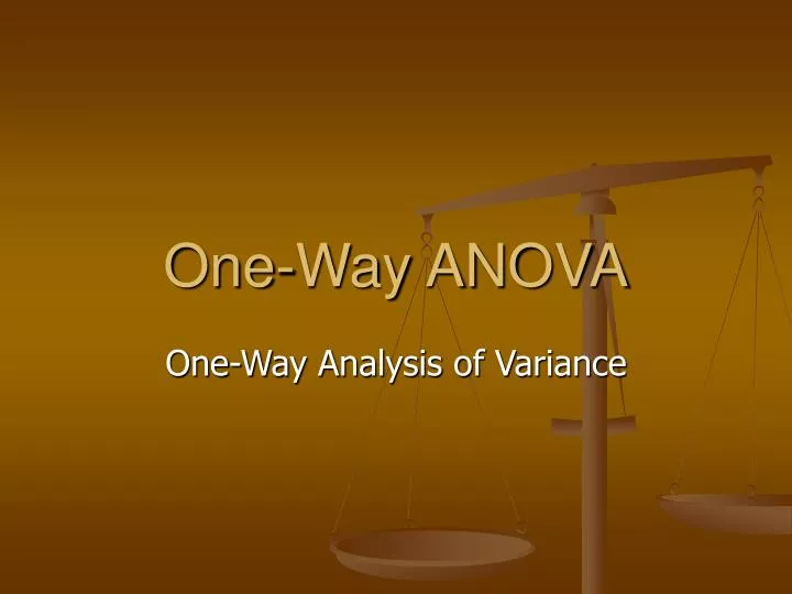 PPT - One-Way ANOVA PowerPoint Presentation, free download - ID:1195616