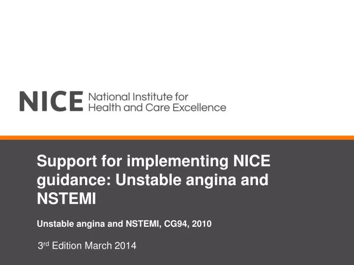 PPT - Support for implementing NICE guidance: Unstable angina and ...