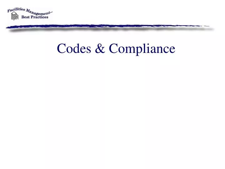 PPT - Codes & Compliance PowerPoint Presentation, free download - ID ...