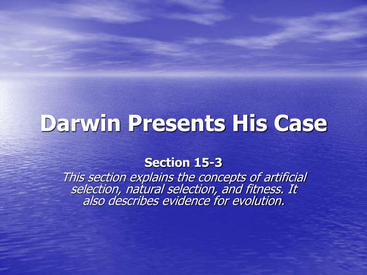 PPT - Darwin Presents His Case PowerPoint Presentation, free download ...
