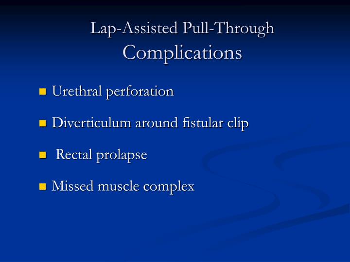 PPT - Laparoscopic Assisted Anorectal Pull-through PowerPoint ...