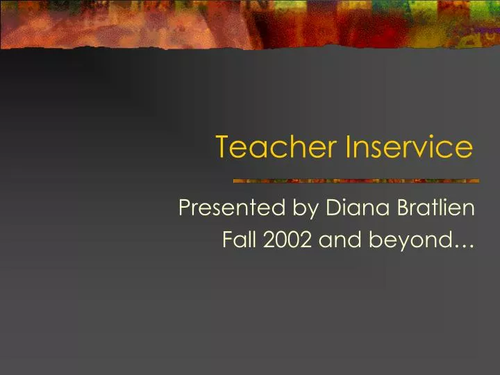 PPT - Teacher Inservice PowerPoint Presentation, free download - ID:1199589
