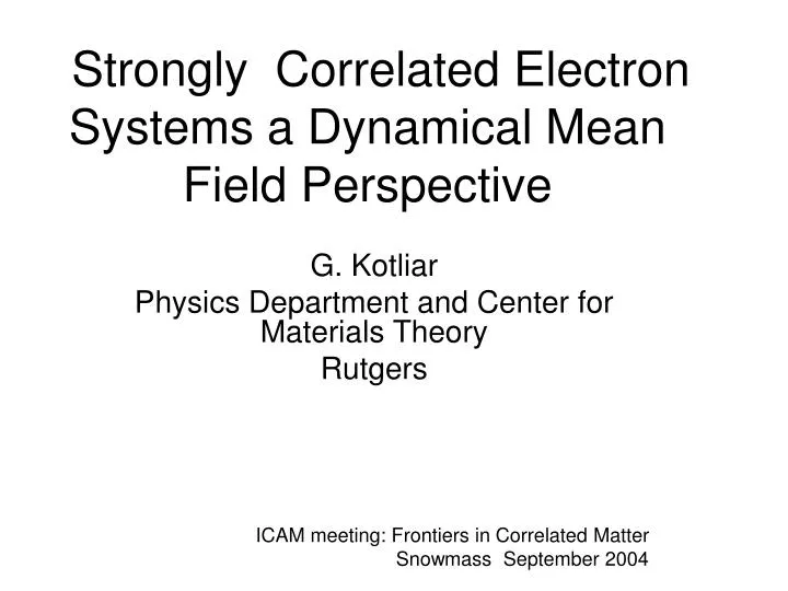 PPT - Strongly Correlated Electron Systems a Dynamical Mean Field ...