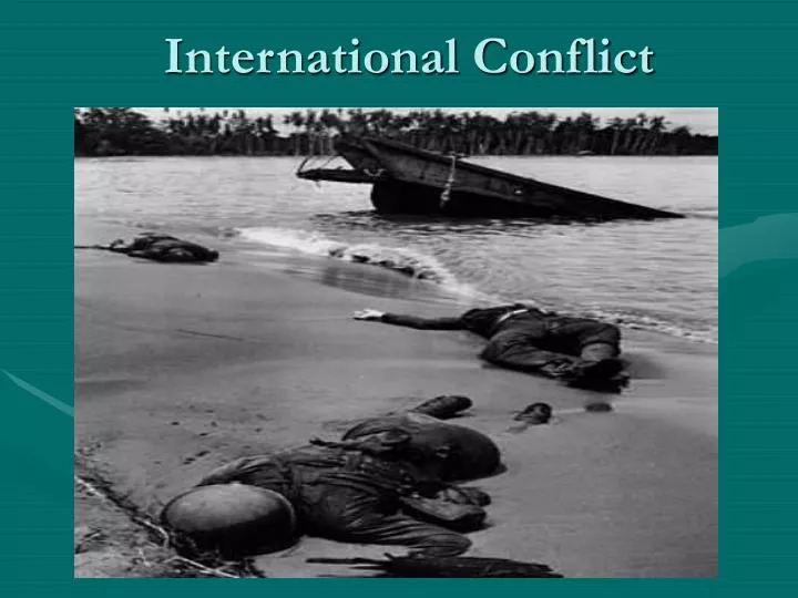PPT - International Conflict PowerPoint Presentation, free download ...