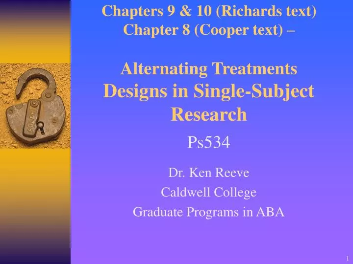 PPT - Chapters 9 & 10 (Richards text) Chapter 8 (Cooper text ...