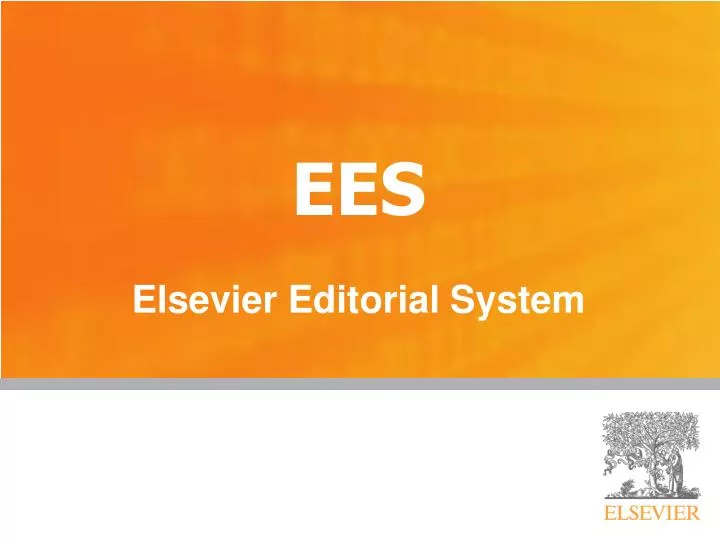 PPT - EES Elsevier Editorial System PowerPoint Presentation, free download - ID:1205384