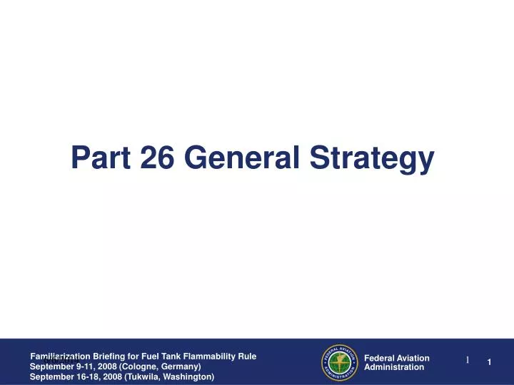 PPT - Part 26 General Strategy PowerPoint Presentation, free download ...