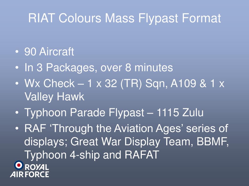 PPT - Royal Air Force 90 th Anniversary RIAT Colours Mass Flypast ...