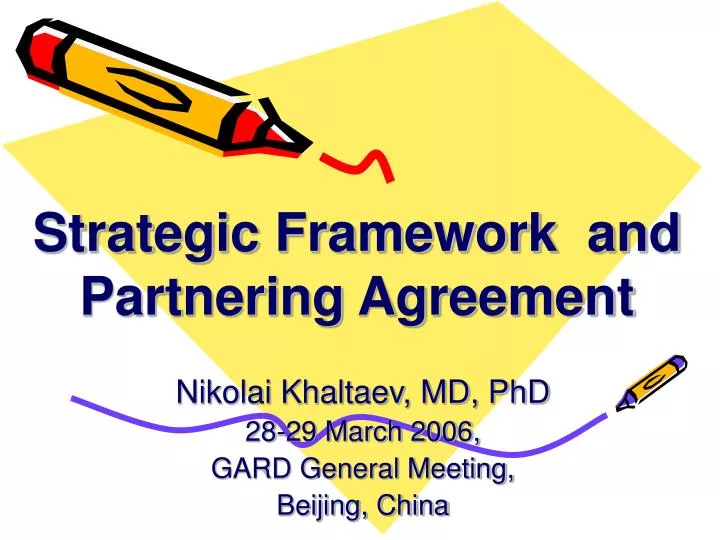PPT - Strategic Framework and Partnering Agreement PowerPoint ...