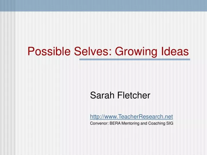 PPT - Possible Selves: Growing Ideas PowerPoint Presentation, free ...