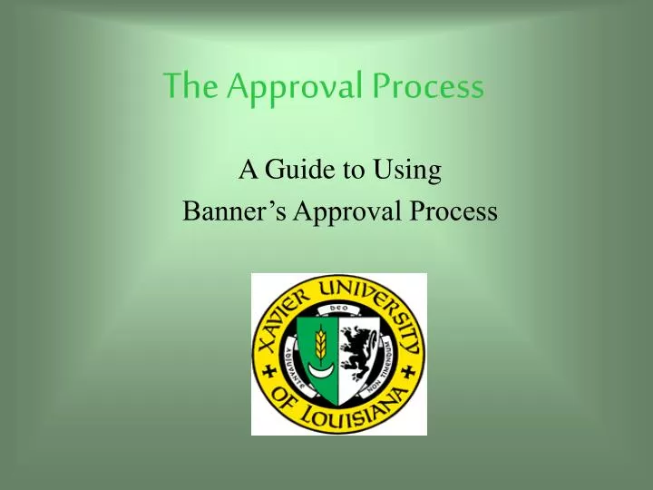 PPT - The Approval Process PowerPoint Presentation, free download - ID ...