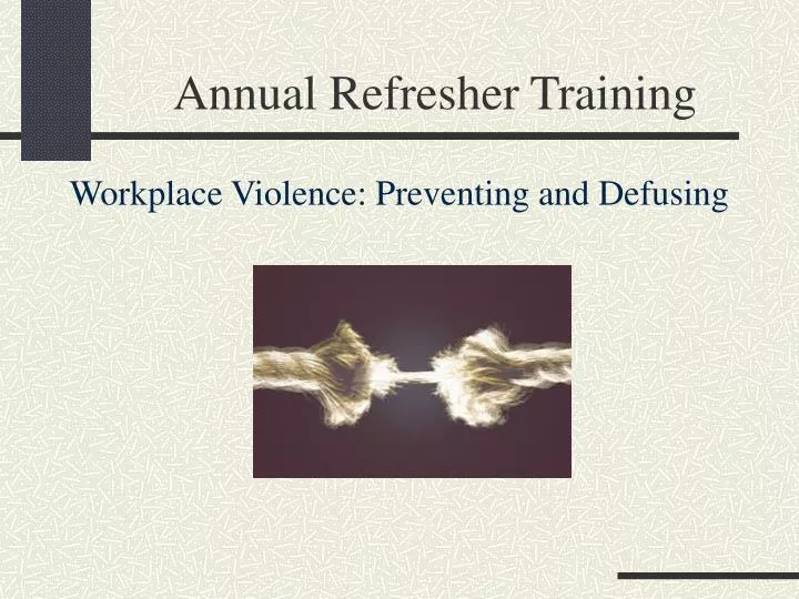PPT - Annual Refresher Training PowerPoint Presentation, free download ...