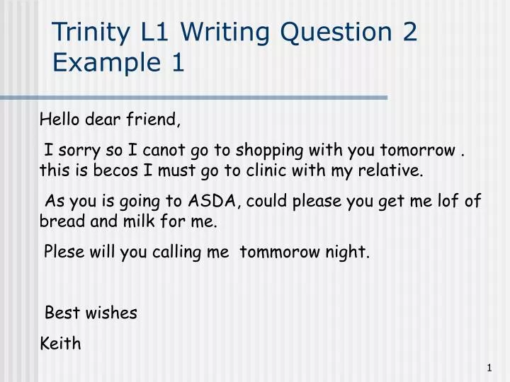 PPT - Trinity L1 Writing Question 2 Example 1 PowerPoint Presentation ...