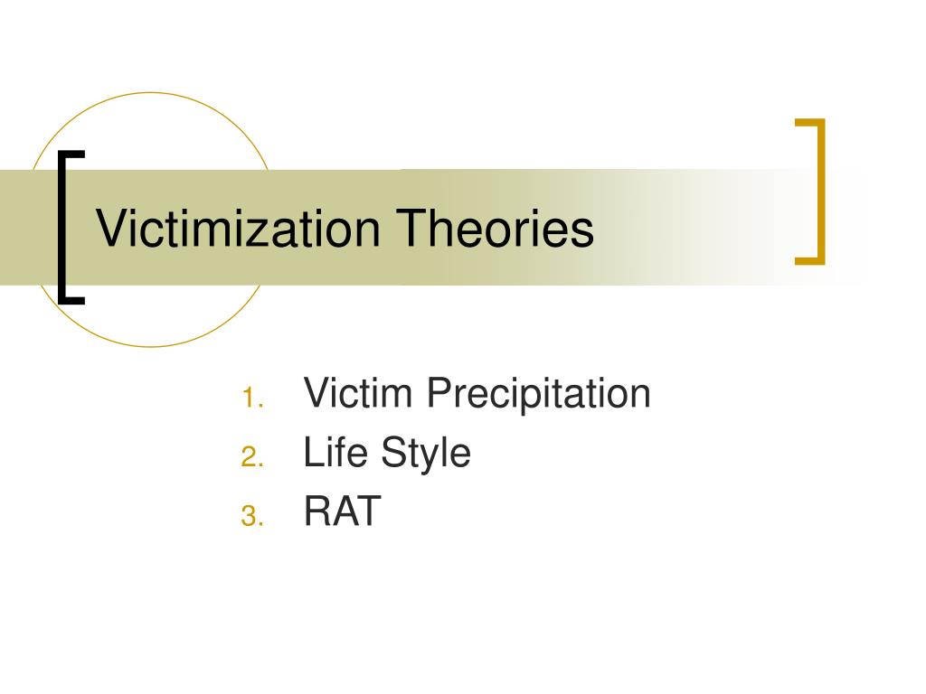 Ppt Victimization Theories Powerpoint Presentation Free Download