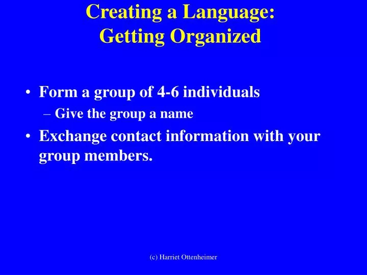 PPT - Creating a Language: Getting Organized PowerPoint Presentation ...