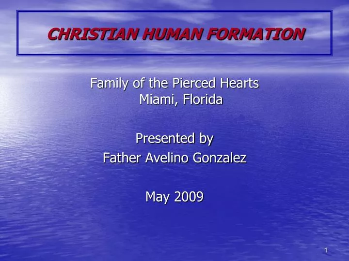 PPT - CHRISTIAN HUMAN FORMATION PowerPoint Presentation, free download ...