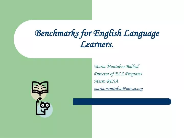 PPT - Benchmarks for English Language Learners. PowerPoint Presentation ...
