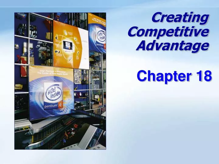 PPT - Creating Competitive Advantage PowerPoint Presentation, free ... PPT - Creating Competitive Advantage PowerPoint Presentation, free ...