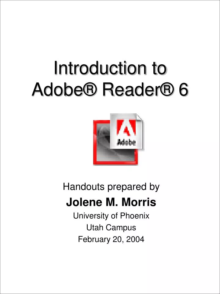 PPT - Introduction to Adobe® Reader® 6 PowerPoint Presentation, free ...