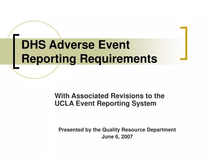 PPT - DHS Adverse Event Reporting Requirements PowerPoint Presentation ...