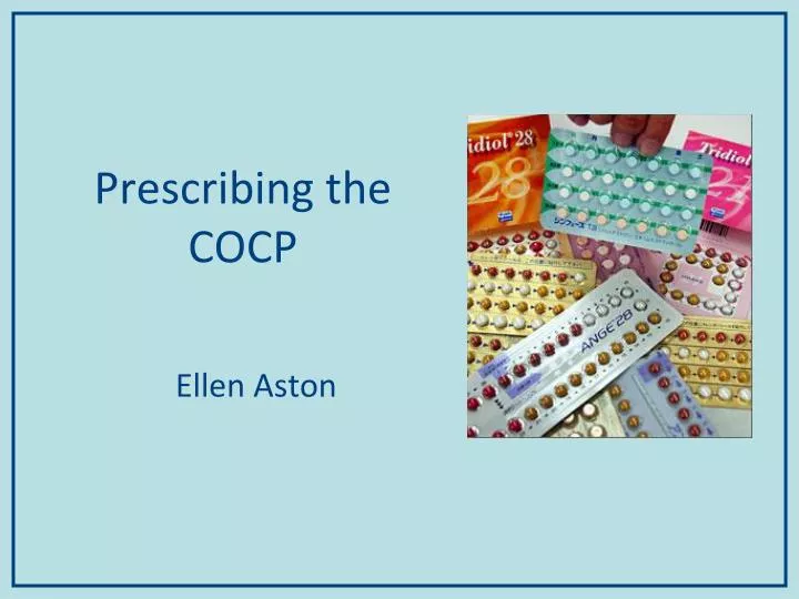 PPT - Prescribing the COCP PowerPoint Presentation, free download - ID ...