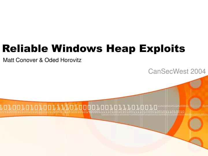 PPT - Reliable Windows Heap Exploits PowerPoint Presentation, free ...