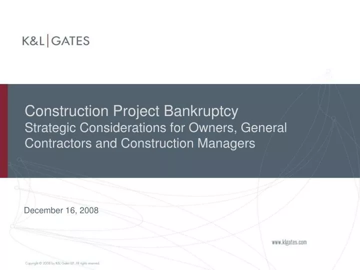 PPT - Construction Project Bankruptcy Strategic Considerations for ...