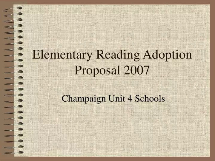 PPT - Elementary Reading Adoption Proposal 2007 PowerPoint Presentation ...