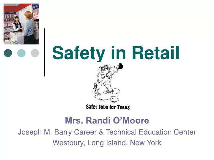 PPT - Safety in Retail PowerPoint Presentation, free download - ID:1217453
