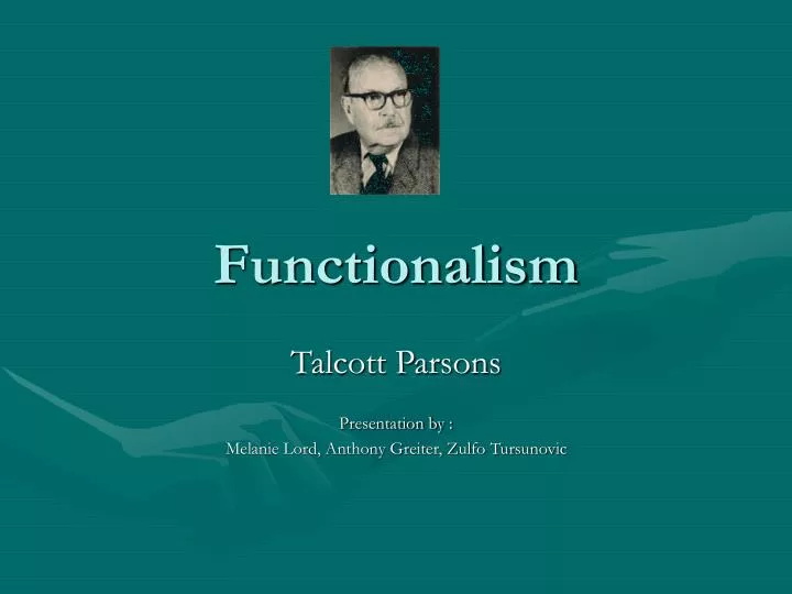 PPT - Functionalism PowerPoint Presentation, free download - ID:1219696