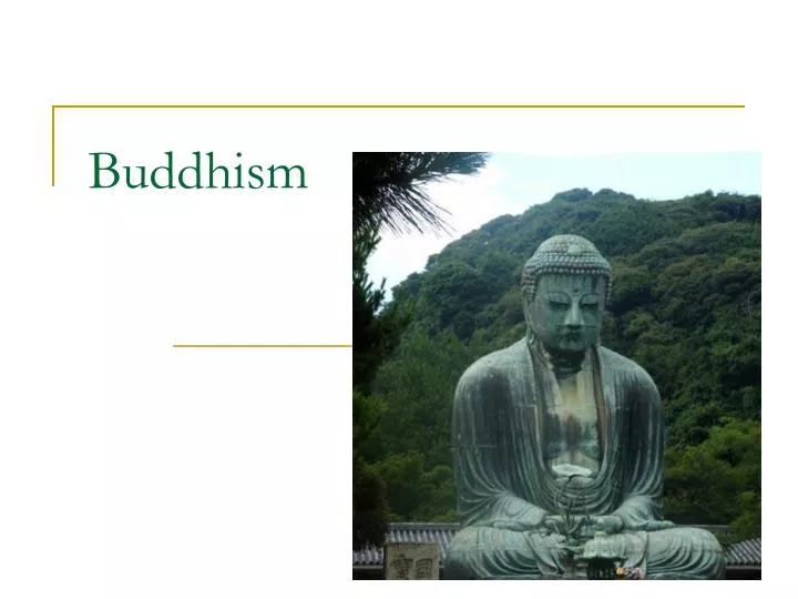 PPT - Buddhism PowerPoint Presentation, free download - ID:1219870