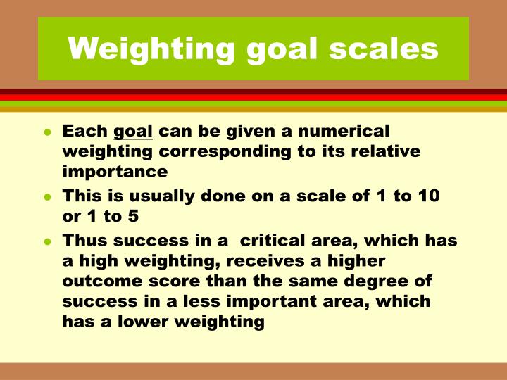 PPT - Goal Attainment Scaling PowerPoint Presentation - ID:1220008