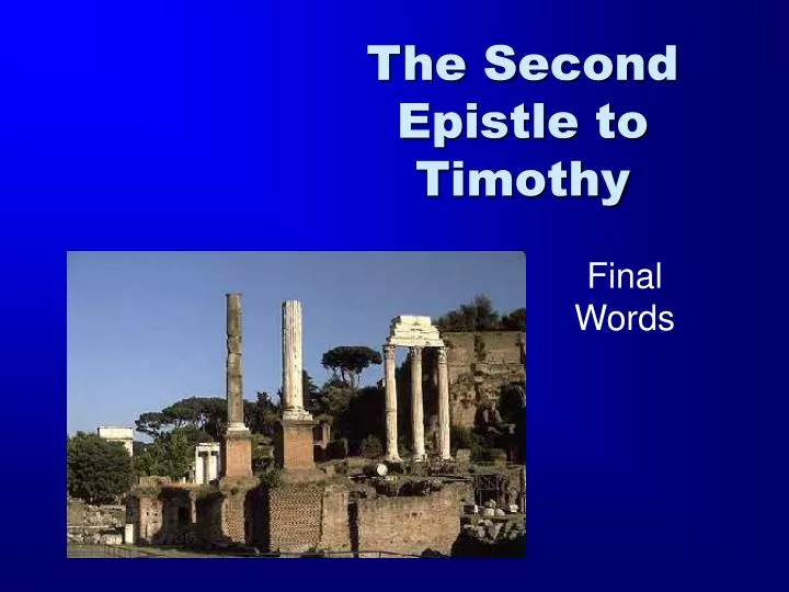PPT - The Second Epistle to Timothy PowerPoint Presentation, free ...