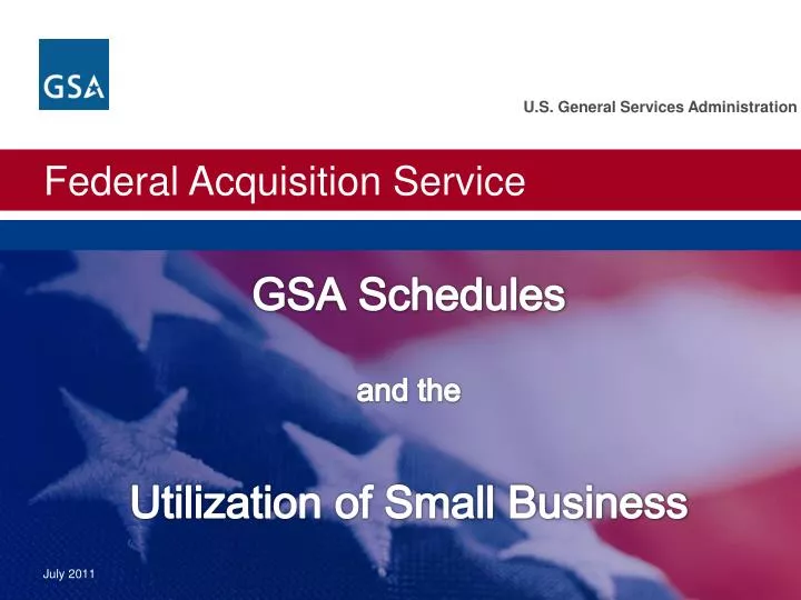 PPT - GSA Schedules and the Utilization of Small Business PowerPoint ...