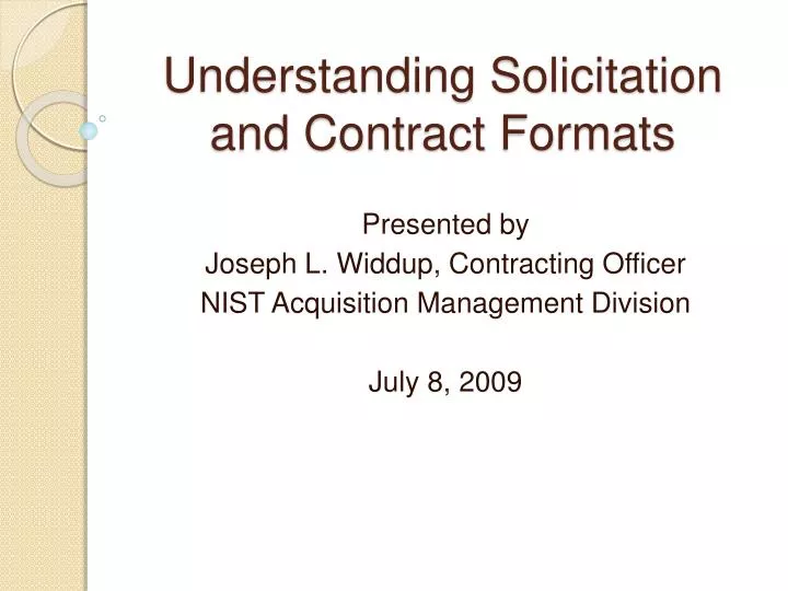 PPT - Understanding Solicitation and Contract Formats PowerPoint ...