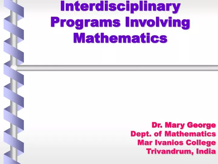 PPT - Interdisciplinary Programs Involving Mathematics PowerPoint ...