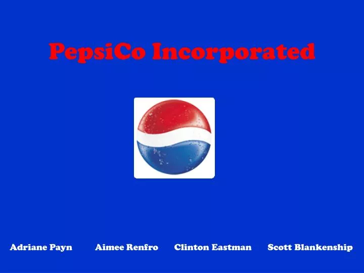 PPT - PepsiCo Incorporated PowerPoint Presentation, free download - ID ...