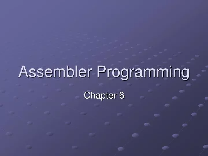PPT - Assembler Programming PowerPoint Presentation, free download - ID ...