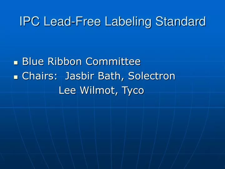 PPT - IPC Lead-Free Labeling Standard PowerPoint Presentation, free ...