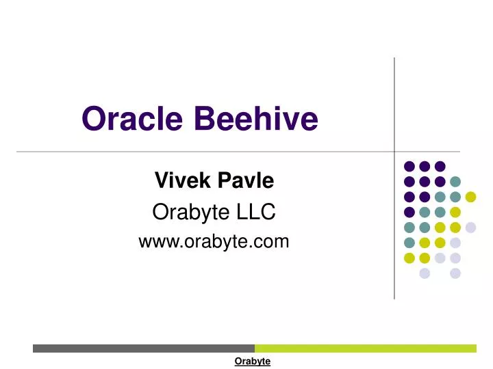 PPT - Oracle Beehive PowerPoint Presentation, free download - ID:1221831