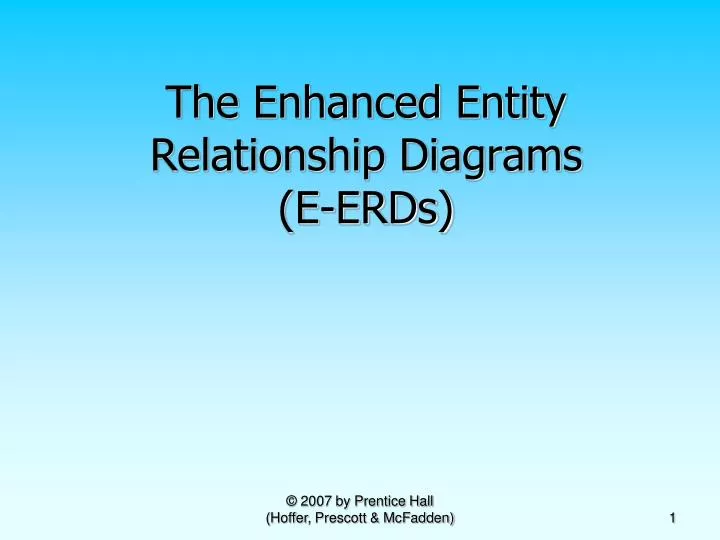 PPT - The Enhanced Entity Relationship Diagrams (E-ERDs) PowerPoint ... PPT - The Enhanced Entity Relationship Diagrams (E-ERDs) PowerPoint ...