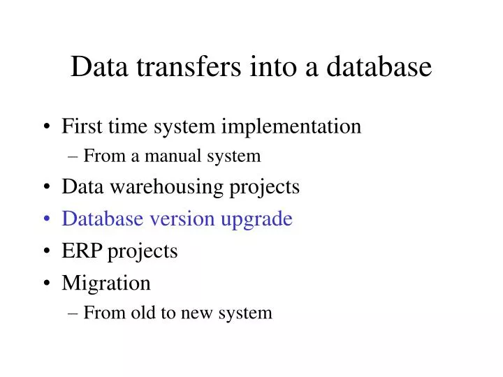 PPT - Data transfers into a database PowerPoint Presentation, free ...