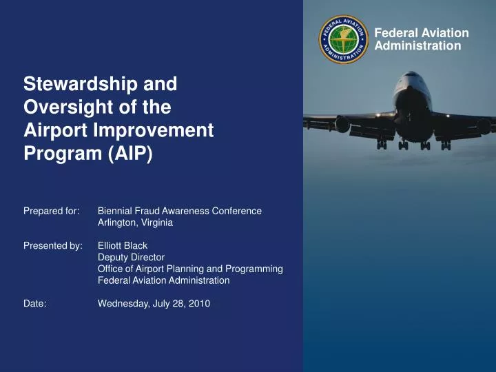 PPT - Stewardship and Oversight of the Airport Improvement Program (AIP ...